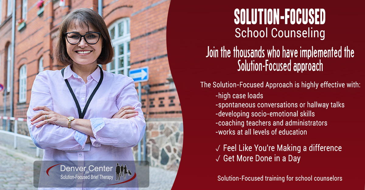 Solution-Focused School Counseling | Solution-Focused Training for ...